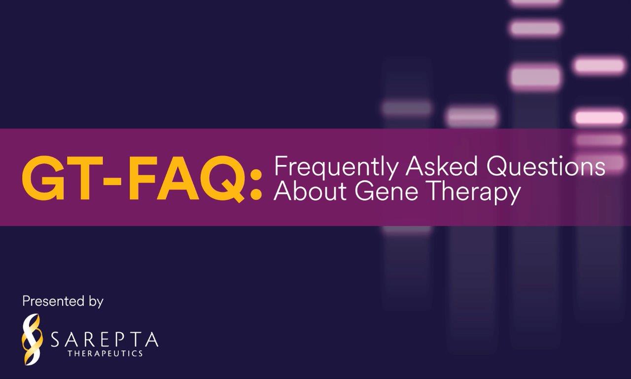 Gene Therapy Engine | Our Science | Sarepta Therapeutics Gene Therapy Engine | Our Science | Sarepta Therapeutics